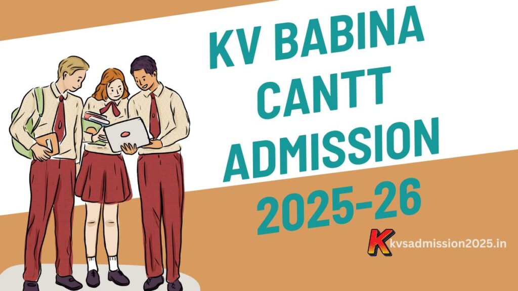 KV Babina Cantt Admission 2025-26: Lottery Result for Class-1 and ...