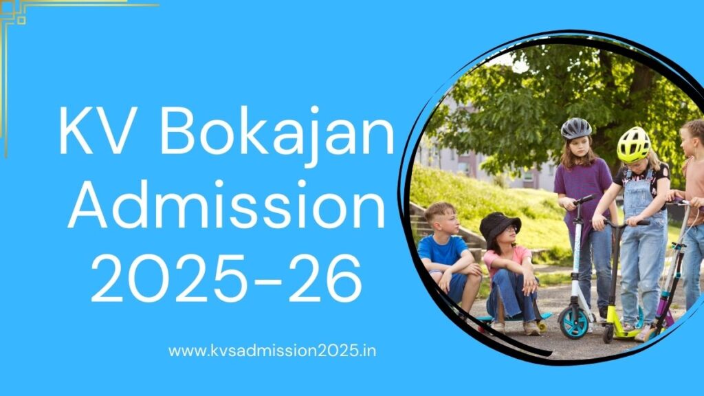KV Bokajan Admission 2025-26: Lottery Result for Class-1 - KVS ...