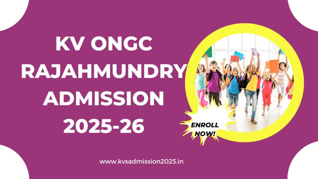 KV ONGC Rajahmundry Admission 2025-26: Lottery Result for Class-1 - KVS ...