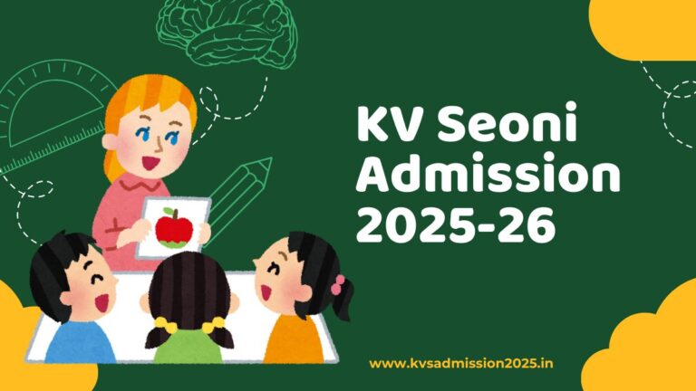 KV Seoni Admission 2025-26: Lottery Result for Class-1 and Balvatika-3 ...