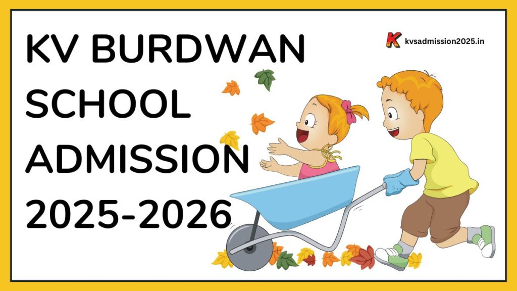KV Burdwan Admission 2025-26: Lottery Result for Class-1 and Balvatika ...