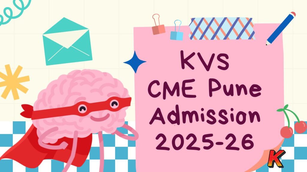 KV CME Pune Admission 2025-26: Lottery Result for Class-1 - KVS ...