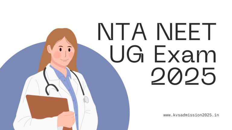 NTA NEET UG Exam 2025 Last Date 9.3.2025 - KVS Admission 2026