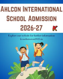 Ahlcon International School Admission 2026-27 | Registration for Pre ...
