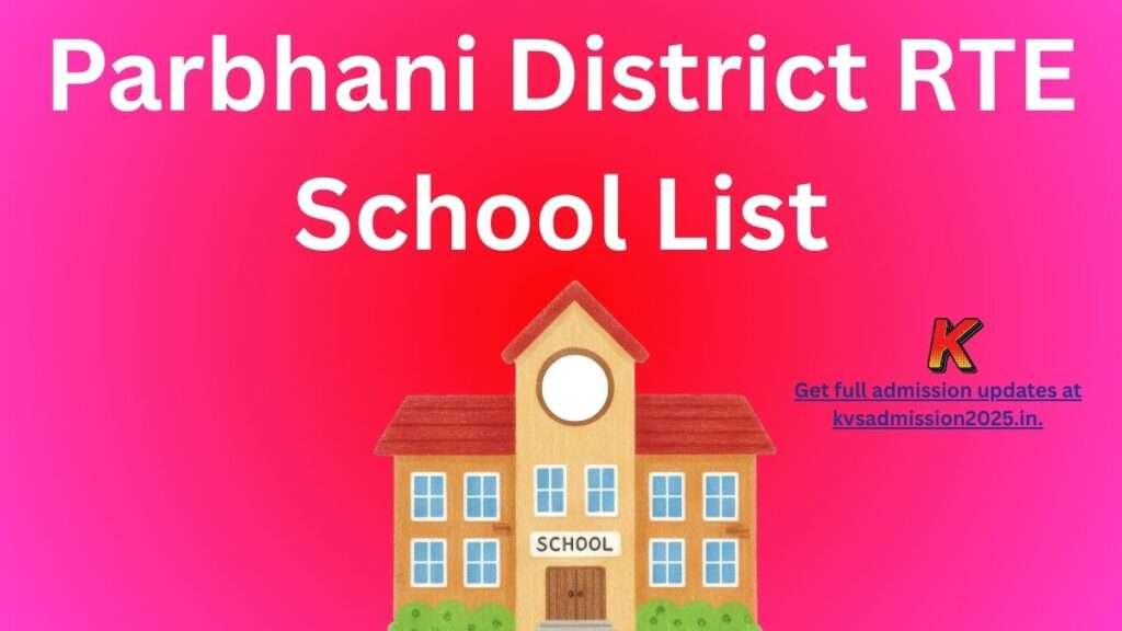 Parbhani District RTE School List 2026-27 - KVS Admission 2026